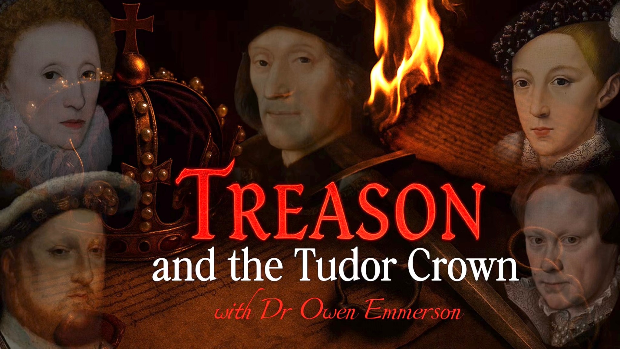 Treason and the Tudor Crown – Dr Owen Emmerson